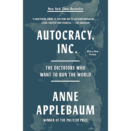 $1.99: Autocracy, Inc.: The Dictators Who Want to Run the World (eBook ...