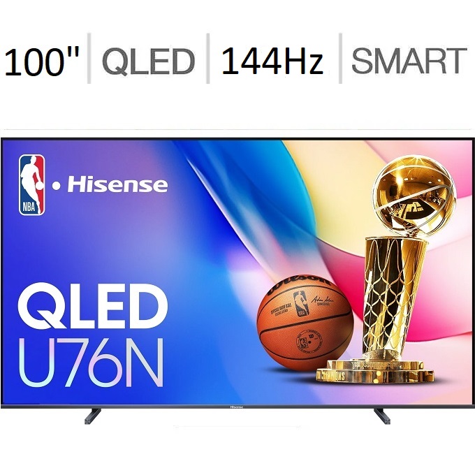 Hisense 100" U76N Series 4K QLED Smart TV + $200 NBA Store GC + Free ...