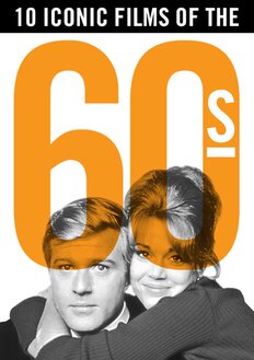 Iconic films of the 60s 10 films for $9.99 HDX at fandango at Home ...