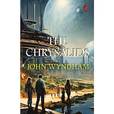 The Chrysalids by John Wyndam (Kindle) $0.99