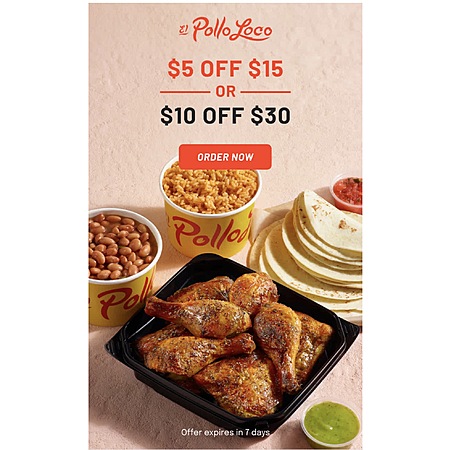 El Pollo Loco $5 off $15 or $10 off $30 for Loco Rewards Members on ...