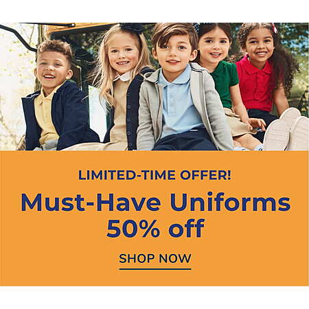 Limited Time Offer 50% off School Uniforms Offer ends tonight!!!