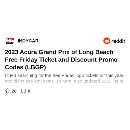 2023 Acura Grand Prix of Long Beach Free Friday Ticket and Discount ...