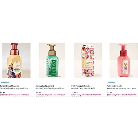 Bath and Body Works: $3.50 all hand soaps + $10.50 all hand soap ...