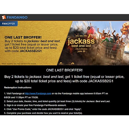 Fandango: B2GO Free jackass: best and last movie tix w code - 2026-06-13