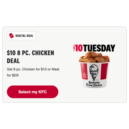 KFC - $10 8-pc. Chicken Deal: Get 8 pc. Chicken for $10 or Meal for $20 ...