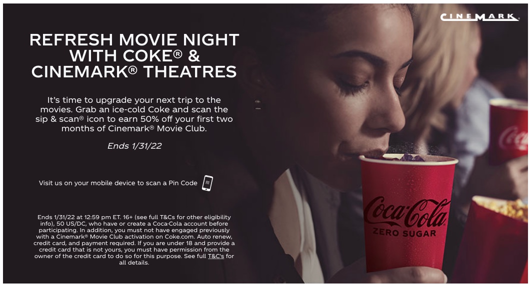 50% off first two months of Cinemark Movie Club with Coke sip&scan ...