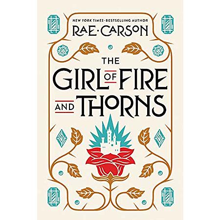 The Girl of Fire and Thorns by Rae Carson (eBook) $1.99 via Various ...