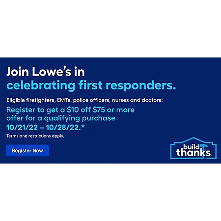 Lowe's First Responder Offer: Register for a $10 Off $75+ Qualifying ...