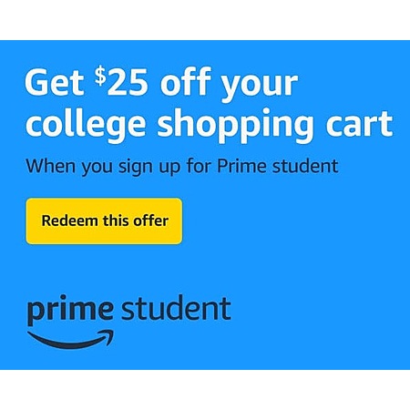 Amazon Student Prime Offer: Sign Up for Prime Student & Earn $25 Credit ...
